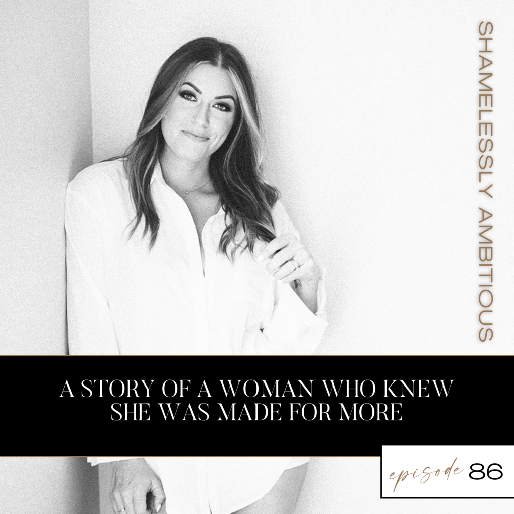 Episode 86: A Story Of A Woman Who Knew She Was Made For More - Ash ...